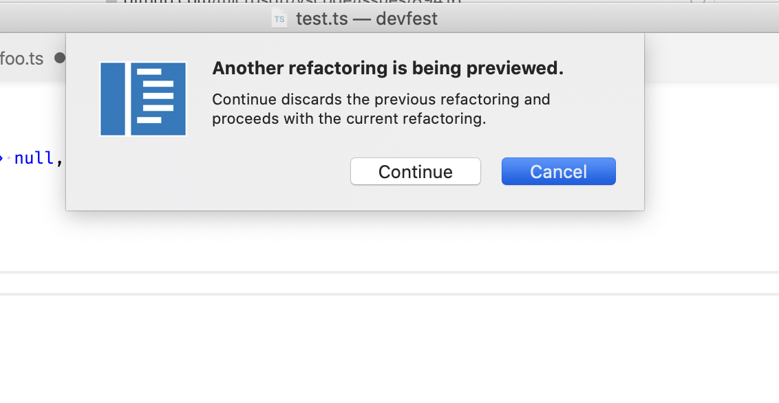 Refactor Preview Should Confirm When Dropping Another Refactor Preview · Issue 89416 