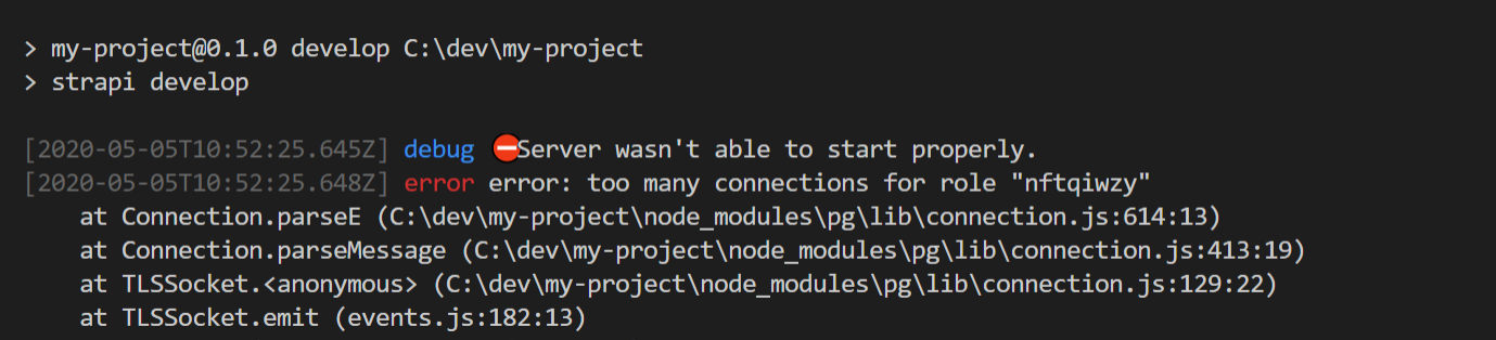 Failed to start: too many connections for role XY · Issue #6070 · strapi/strapi · GitHub
