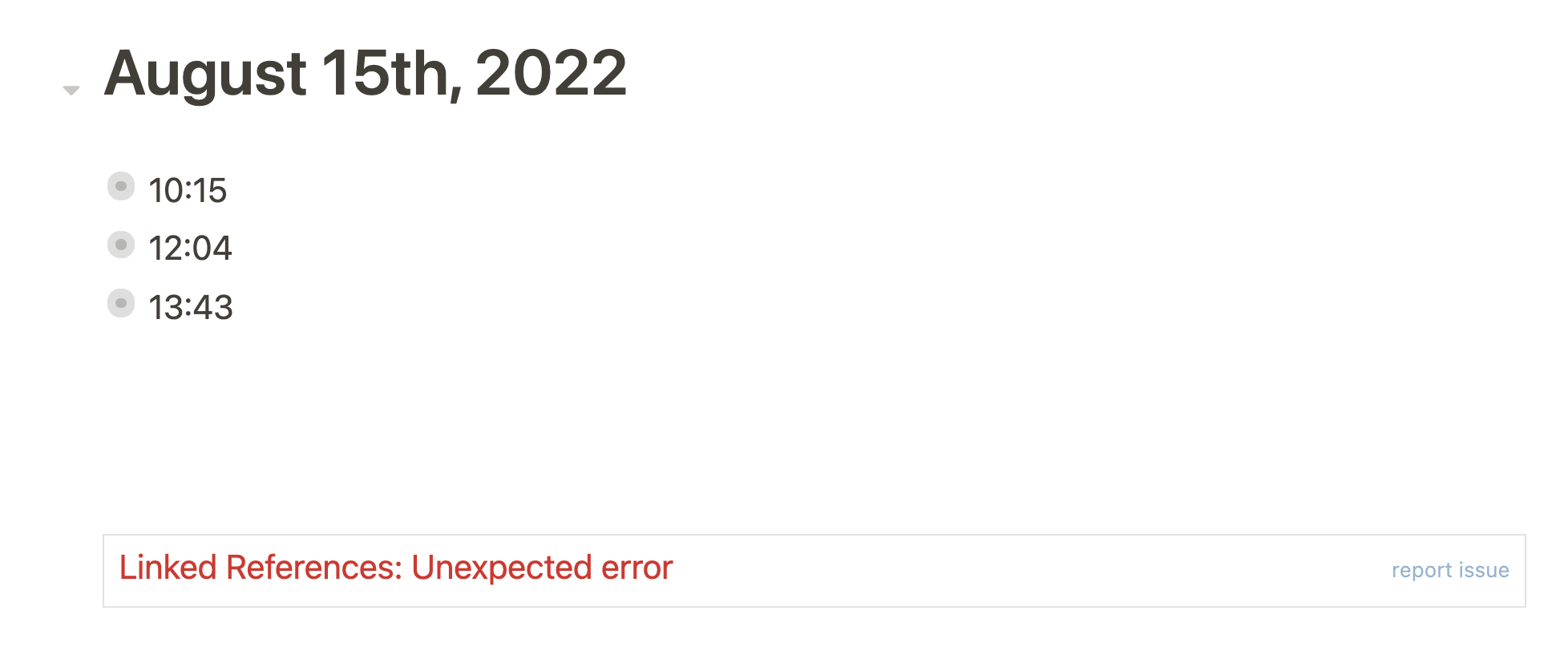 Linked References: Unexpected Error · Issue #6372 · logseq/logseq · GitHub