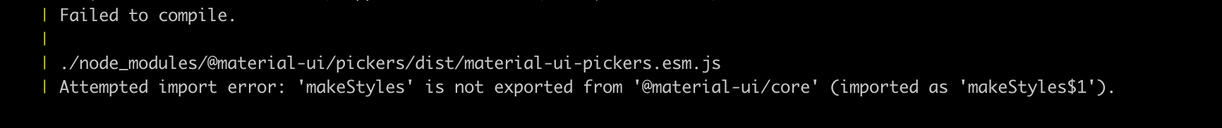 Import error: 'makeStyles' is not exported from '@material-ui/core ...