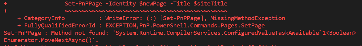 Add-PnPPage : Method not found: 'System.Runtime.CompilerServices.ConfiguredValueTaskAwaitable`1 ...
