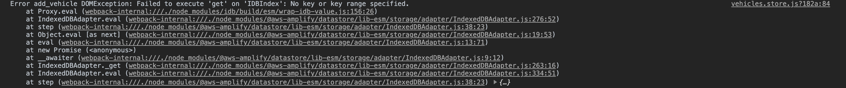 DOMException: Failed to execute 'get' on 'IDBIndex': No key or key range specified when using ...