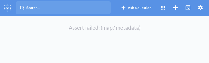 Assert failed: (map? metadata) when viewing some dashboards · Issue #19069 · metabase/metabase ...
