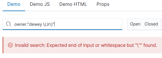 EuiSearchBar escaping parenthesis · Issue #2788 · elastic/eui · GitHub