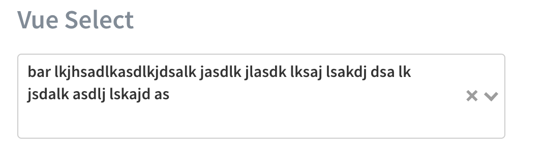 The 'current selection' area is not displaying nicely [UI] · Issue #460 · sagalbot/vue-select ...