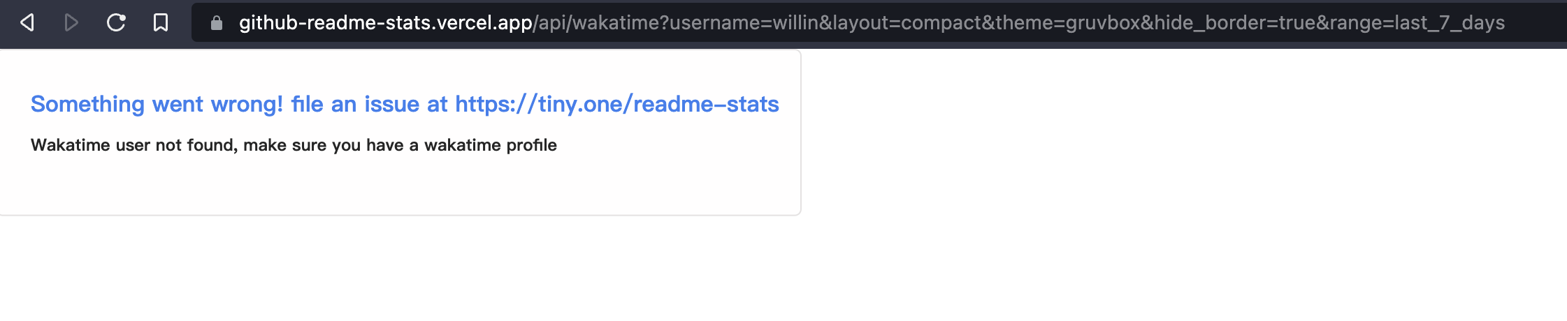 Something went wrong! Wakatime user not found · Issue #2754 · anuraghazra/github-readme-stats ...