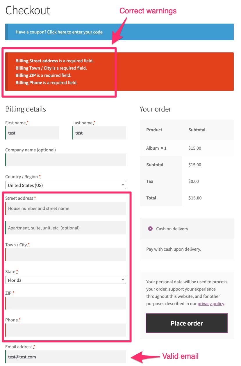 Invalid email supersedes all other validation checks at checkout ...