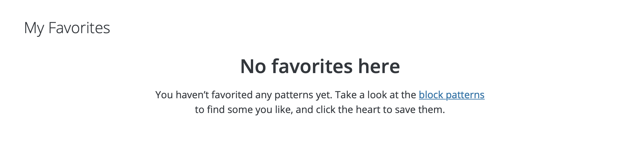 Improve empty Favorites screen · Issue #333 · WordPress/pattern ...