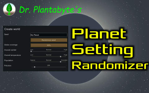 GitHub - DrPlantabyte/planet-setting-radomizer-rimworld-mod: Changes ...