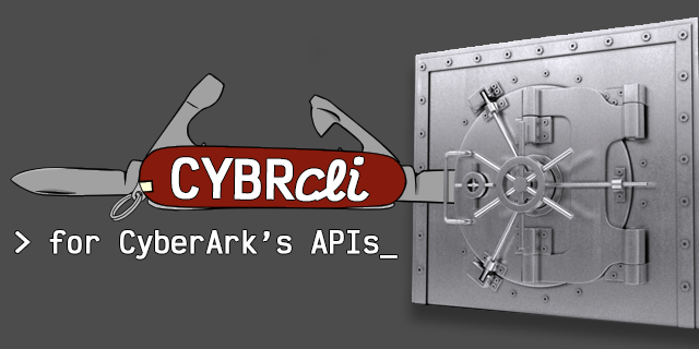 GitHub - infamousjoeg/cybr-cli: A "Swiss Army Knife" command-line interface (CLI) for easy human ...