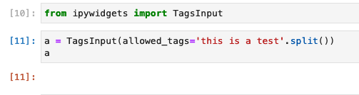 tagsinput widget not visible · Issue #3230 · jupyter-widgets/ipywidgets · GitHub