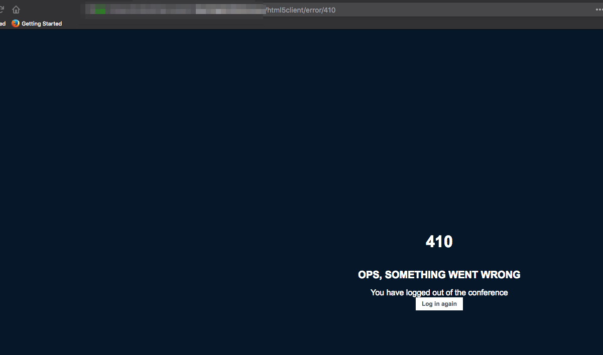 Moderator ends the meeting. Users screen shows error 410. HTML5 Client · Issue #4724 ...