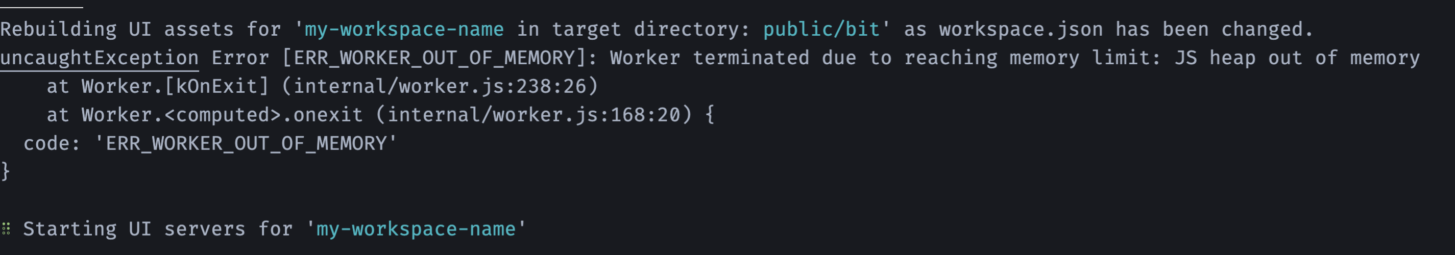 bit start command failed throw error out of memory · Issue #5150 · teambit/bit · GitHub