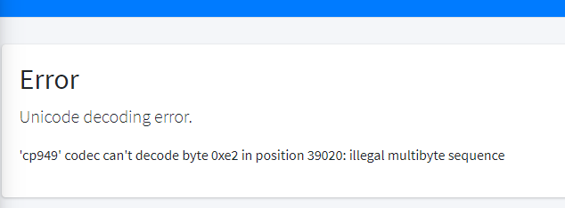 'cp949' codec can't decode byte 0xe2 in position 39020: illegal multibyte sequence · Issue #1779 ...
