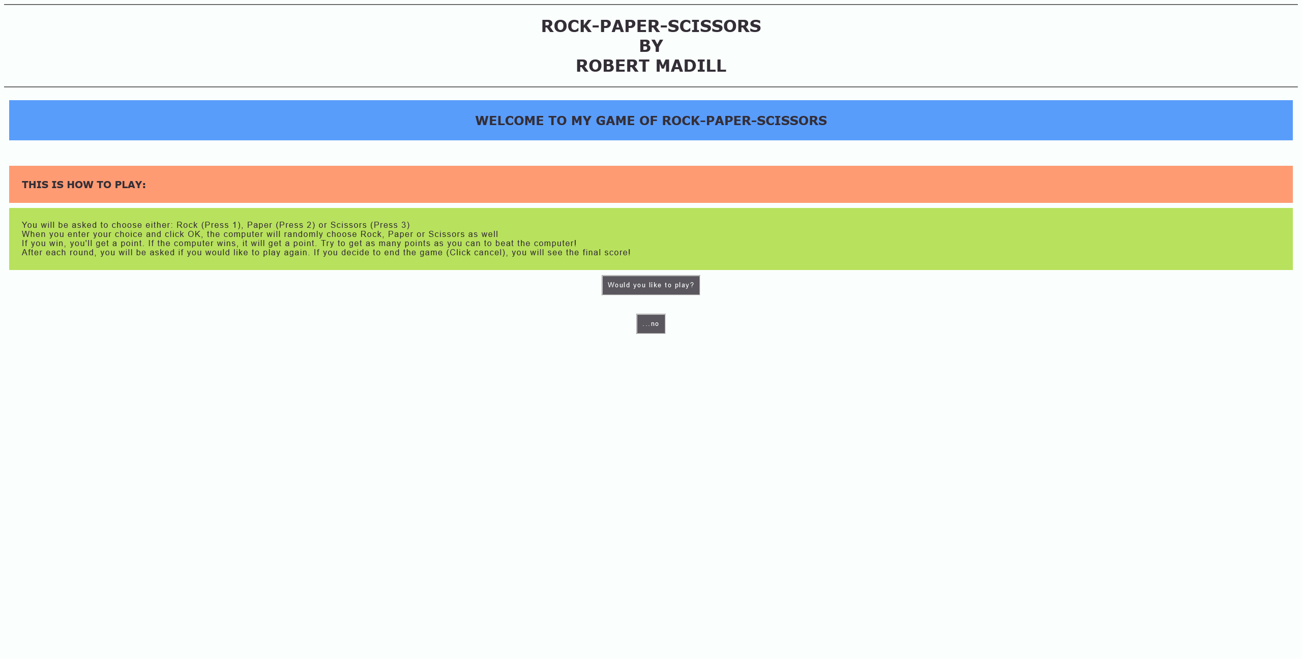 GitHub - RobMadill/Rock-Paper-Scissors: Do you think you got what it ...