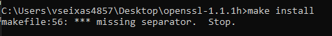 nmake / make install has indent problems on make file. Not running. (1.1.1) · Issue #13113 ...