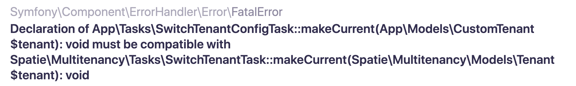 SwitchTenantTask makeCurrent function accept custom Tenant model · Issue #250 · spatie/laravel ...
