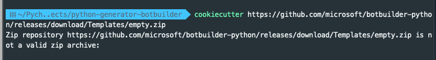 cookiecutter and Empty Bot project is not a valid zip archive · Issue #367 · microsoft ...