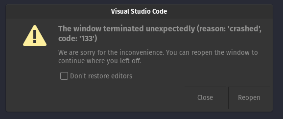 window crashes（reason:"crashed", code: "133"） · Issue #152938 ...