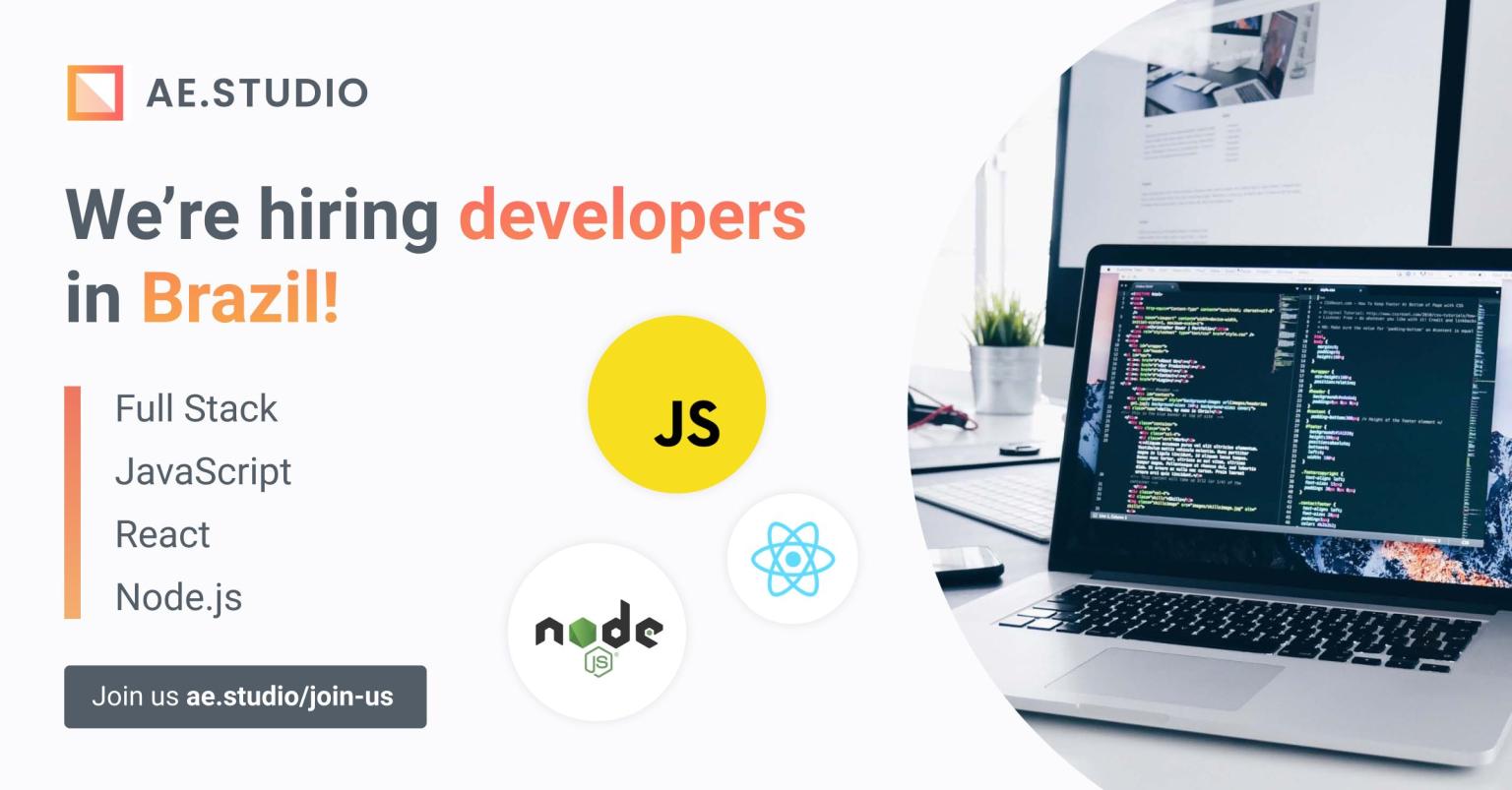 [REMOTE] Full Stack Developers - AE Studio · Issue #4277 · frontendbr/vagas · GitHub