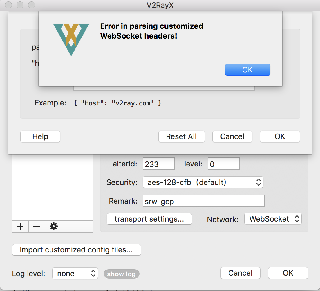 问题：Version 1.2.1 (285)配置ws+tls时，编辑 WebSocket 的 headers 时软件报错 · Issue #133 · Cenmrev/V2RayX · GitHub