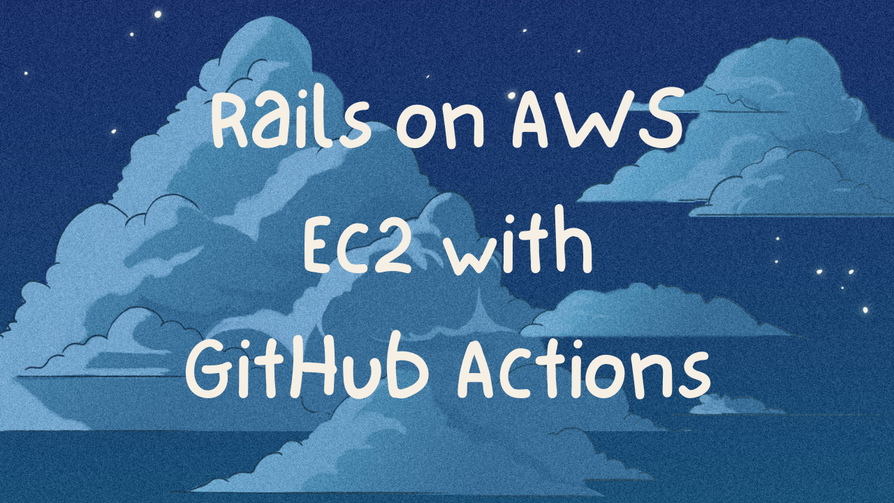 GitHub - loftwah/rails_on_ec2: A talk I am preparing for running Rails on AWS EC2 with GitHub ...