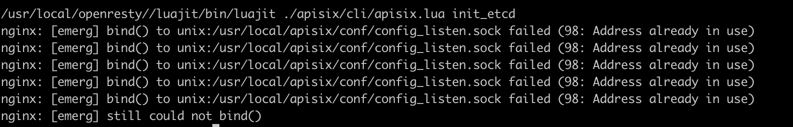 Nginx Emerg Bind To Unixusrlocalapisixconfconfiglistensock Failed 98 Address 1734