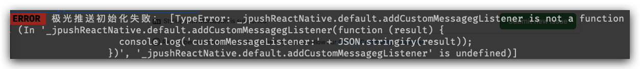 TypeError: _jpushReactNative.default.addCustomMessagegListener is not a function · Issue #842 ...
