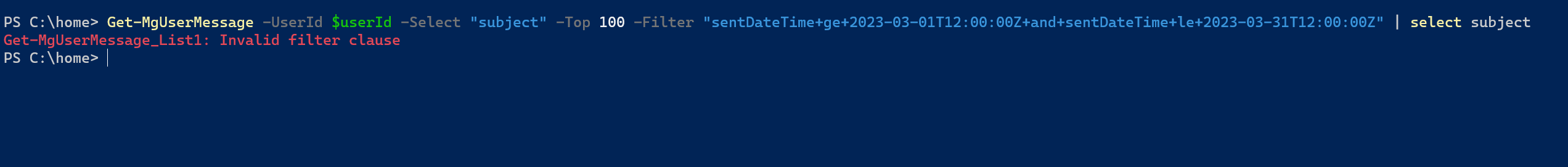 Get-MgUserMessage_List1: Invalid filter clause · Issue #1520 · microsoftgraph/microsoft-graph ...