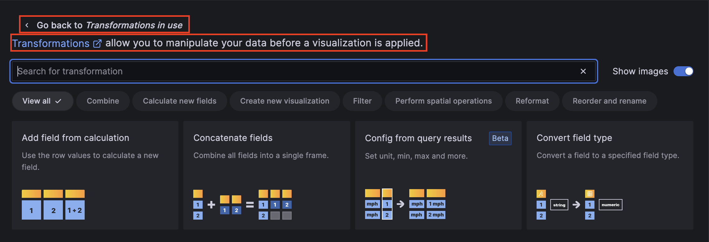 Transformations Make Go Back To Transformations In Use More Obvious · Issue 74203 · Grafana