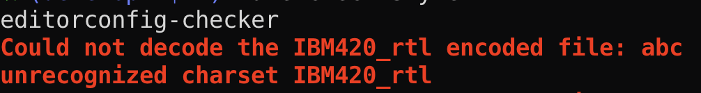 Could Not Decode The Ibm420rtl Encoded File · Issue 252 · Editorconfig Checkereditorconfig 