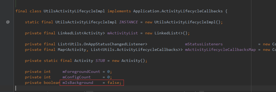 UtilsActivityLifecycleImpl.isAppForeground()是否后台的判断初始值是不是错了 · Issue #1784 · Blankj ...