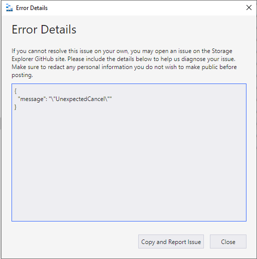 Upload fails with UnexpectedCancel error · Issue #5835 · microsoft/AzureStorageExplorer · GitHub