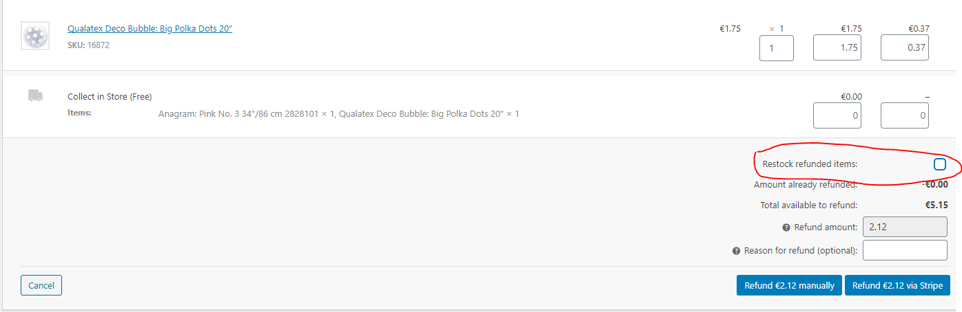 Refund - 'put item back in stock' checkbox puts item back in stock even ...