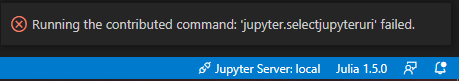 Command 'jupyter.selectjupyteruri' is failing · Issue #5420 · microsoft/vscode-jupyter · GitHub