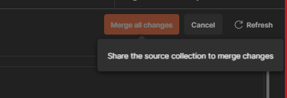 Merge greyed out for forked collection - "Share the source collection to merge changes" · Issue ...
