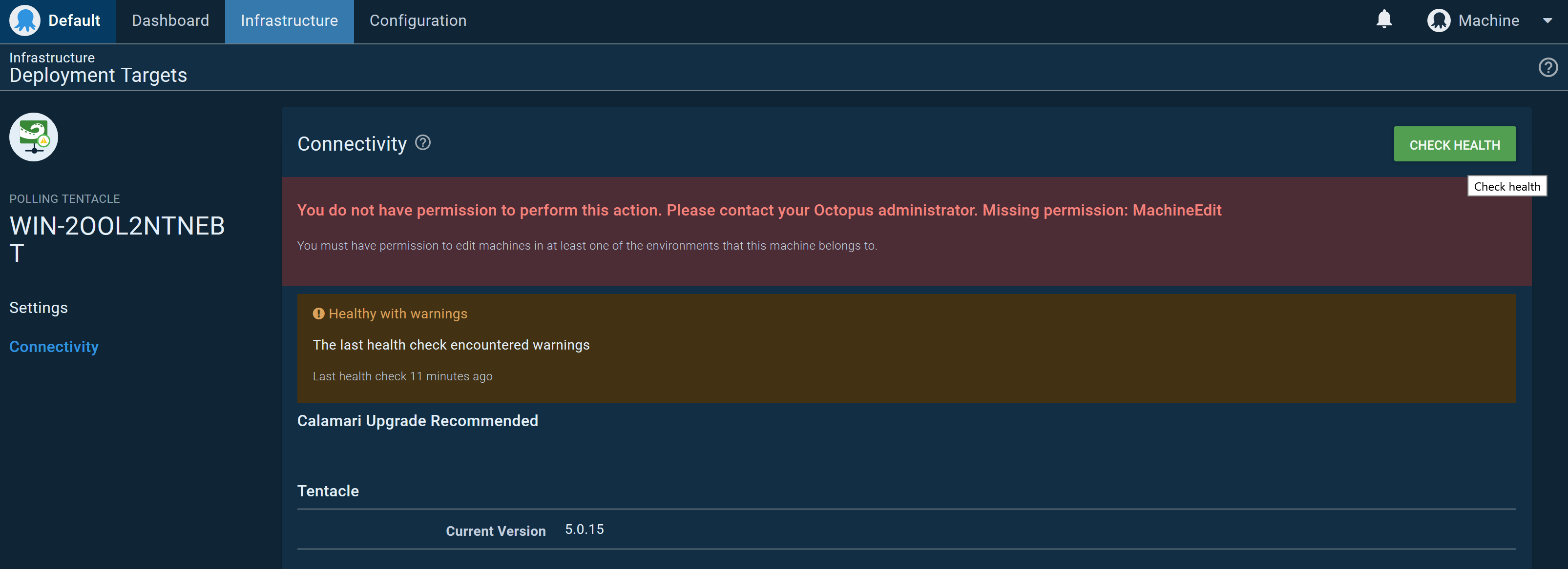 MachineEdit permission required to run health check · Issue #6552 · OctopusDeploy/Issues · GitHub