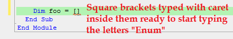VB: Intellisense should NOT strip square brackets when autocompleting "Enum" type name. · Issue ...
