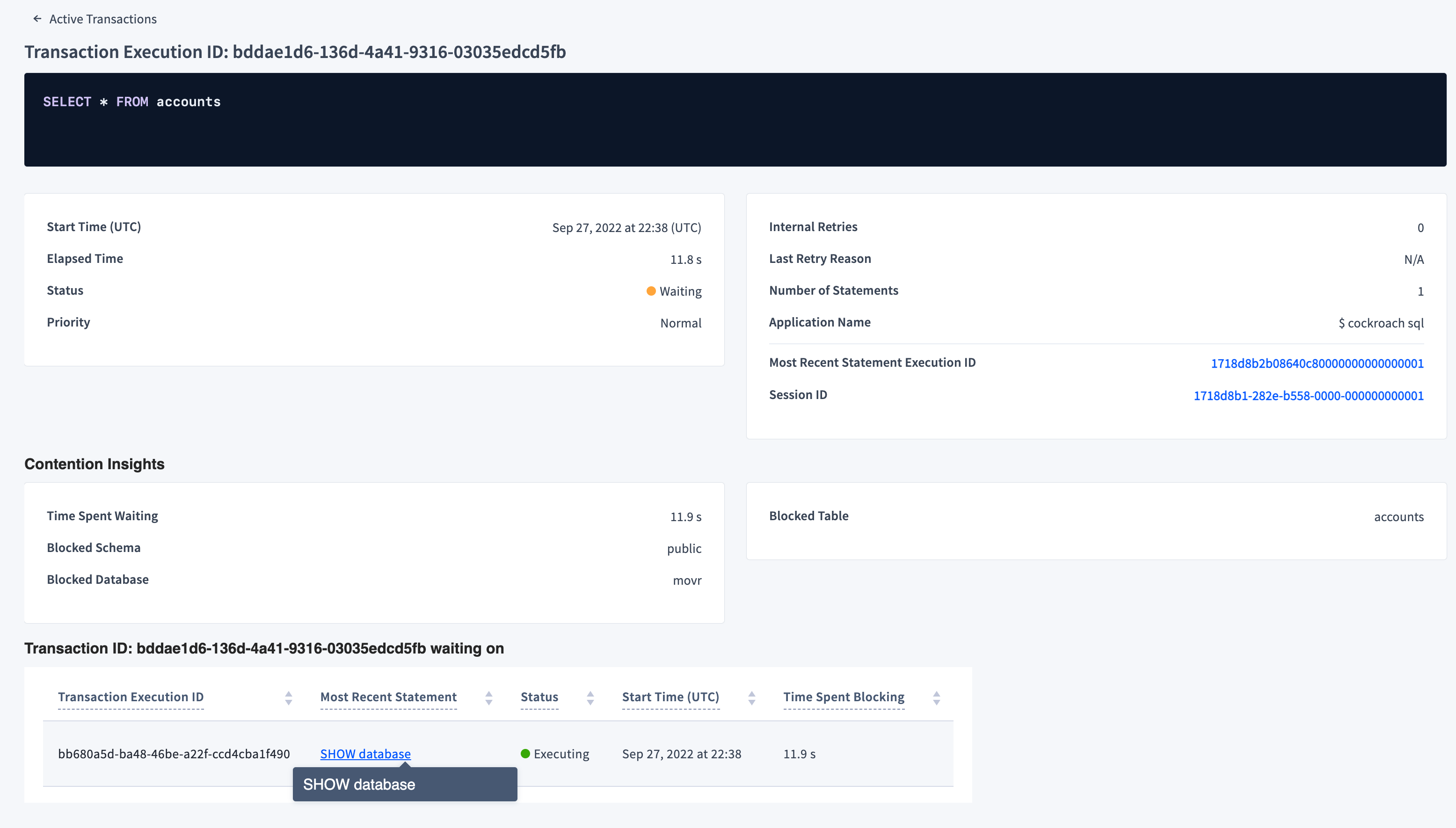 Wrong statement in blocking transaction · Issue #88873 · cockroachdb/cockroach · GitHub