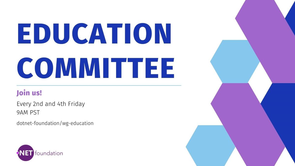 [AMPLIFICATION] - Education Committee Meetings · Issue #67 · dotnet ...