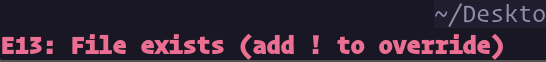 Error detected while processing FileType Autocommands for "*" and File exists (add ! to override ...