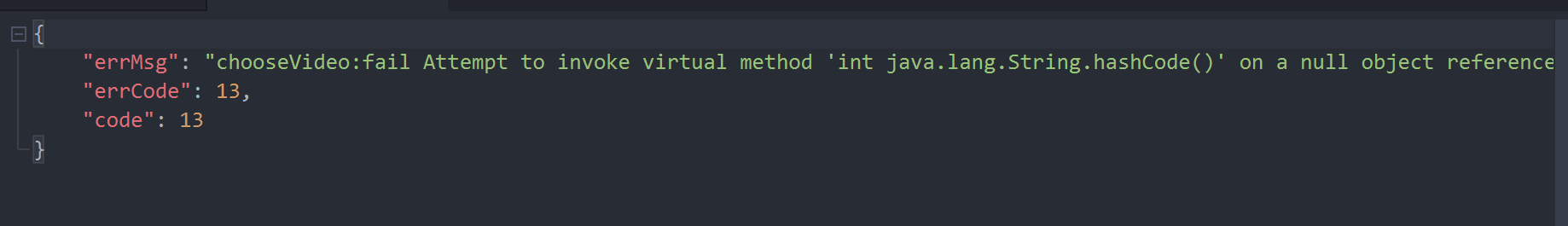 choosevideo 一直走fail方法显示chooseVideo:fail Attempt to invoke virtual method 'int java.lang.String ...
