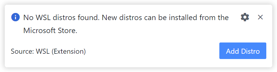 [WSL]: No WSL distros found. New distros can be installed from the Microsoft Store. · Issue ...