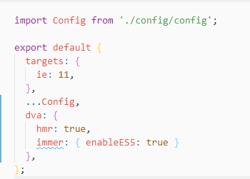 umi 3x 兼容ie11 设置 immer: { enableES5: true } 显示 Validate config "dva ...