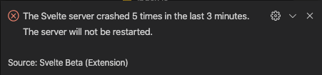 Language server keeps crashing on VSCode · Issue #179 · sveltejs/language-tools · GitHub