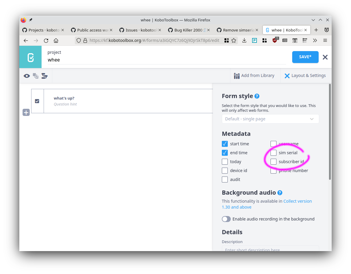 Remove simserial and subscriberid from the form builder? · Issue #2842 · kobotoolbox/kpi · GitHub