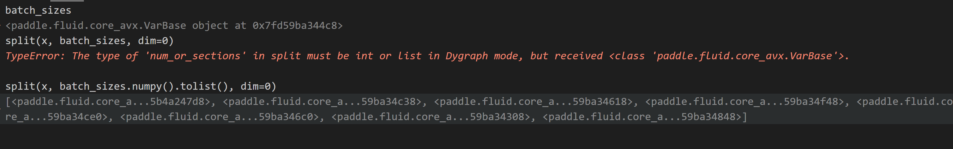 TypeError: The type of 'num_or_sections' in split must be int or list in Dygraph mode, but ...