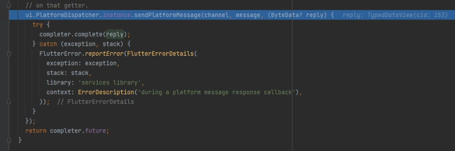 ui.PlatformDispatcher.instance.sendPlatformMessage parameter reply , different value. · Issue ...