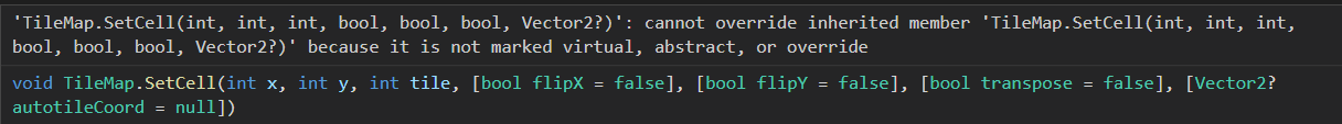 v3.3.2 stable mono official (C#) - Cannot Override SetCell Method in TileMap - It is specified ...