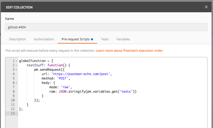 pm.sendRequest in collection level global function · Issue #4404 · postmanlabs/postman-app ...